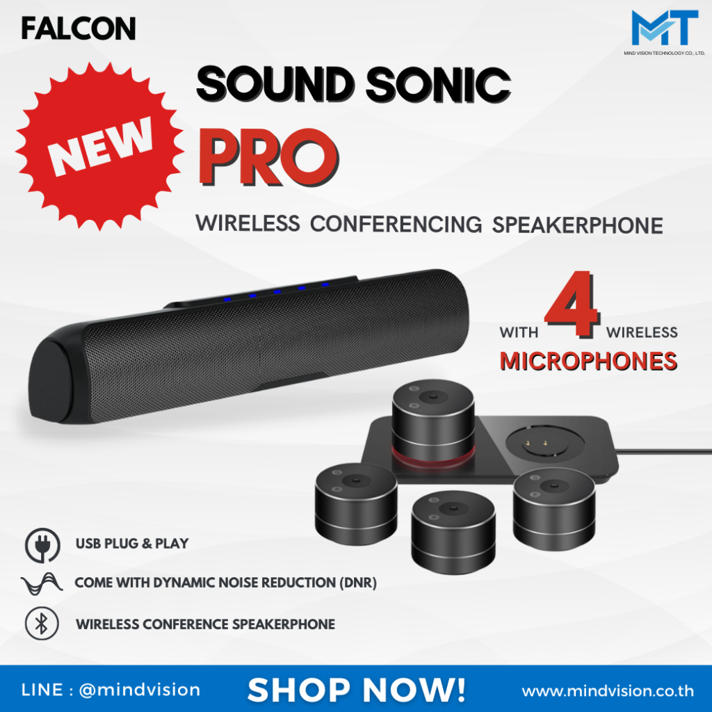 FALCON SoundSonic ตัวจริงเรื่อง Wireless Conference